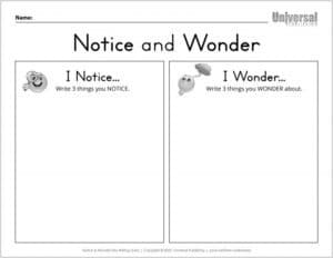 Notice & Wonder | Free Printables - Universal Publishing